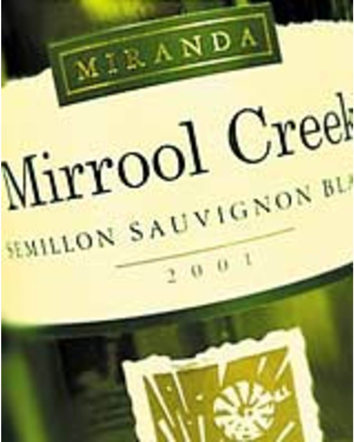2001 Miranda Mirrool Creek Semillon Sauvignon Blanc | Nicks Wine Merchants 2001 Miranda Mirrool Creek Semillon Sauvignon Blanc | Nicks Wine Merchants